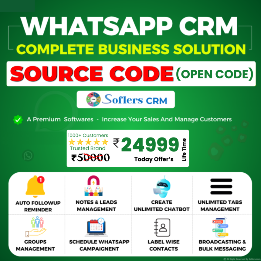 WhatsApp CRM Source Code – Soflers India Private Limited – India's No.1 Digital Store